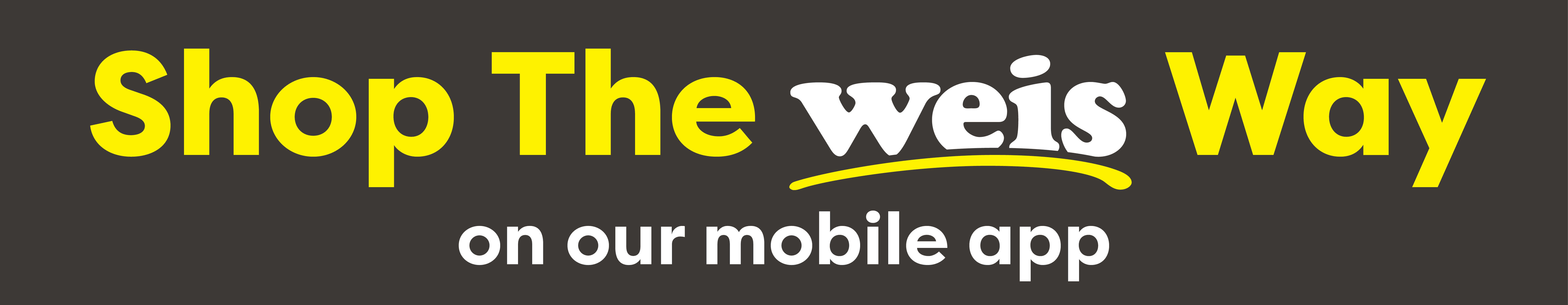 Weis Mobile App | Weis Markets
